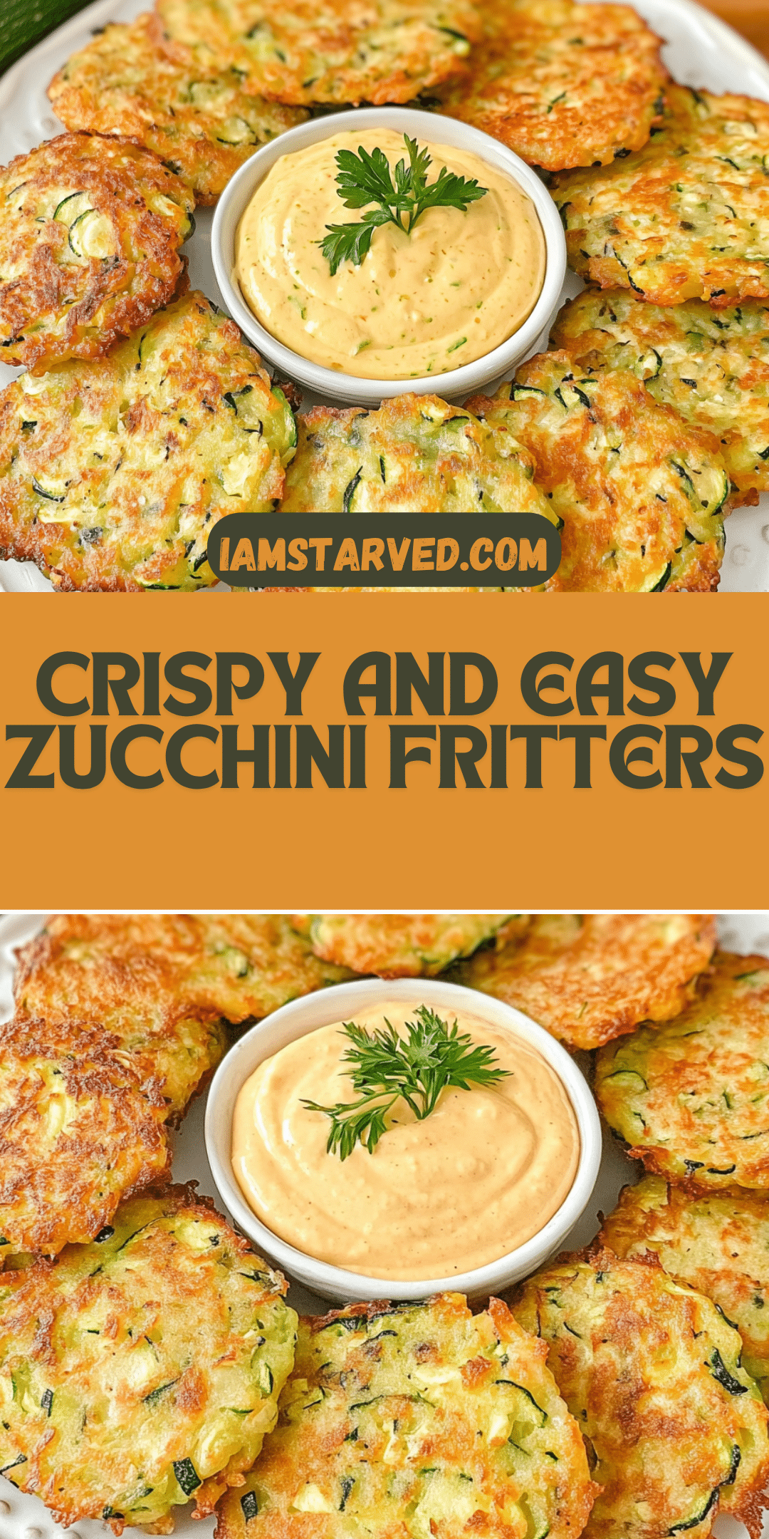 Crispy and Easy Zucchini Fritters | Iam Starved